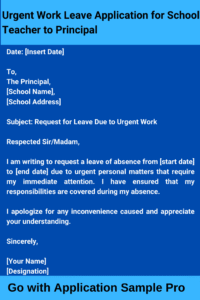 Urgent Work Leave Application for School - 9 + Samples ...