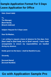 9+ Samples: 5 Days Leave Application for Office - applicationsamplepro.com