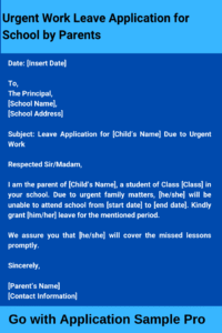 Urgent Work Leave Application for School - 9 + Samples ...