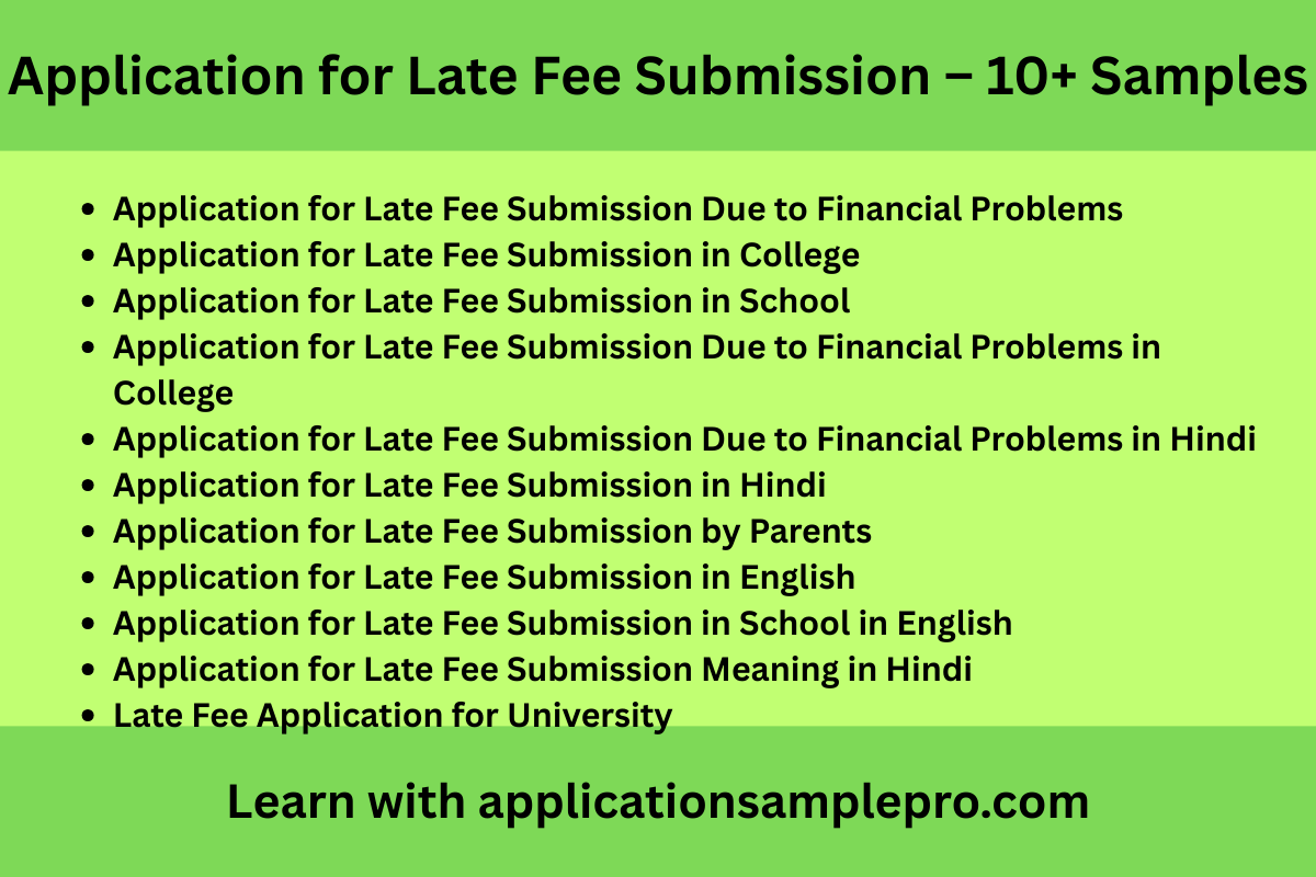 Application for Late Fee Submission – 10+ Samples ...