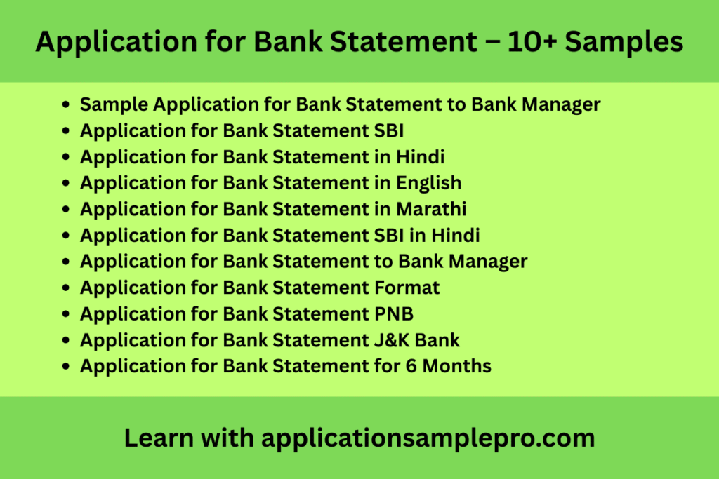 Application for Bank Statement – 10+ Samples - applicationsamplepro.com