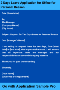 9+ Samples 2 Days Leave Application for Office - applicationsamplepro.com