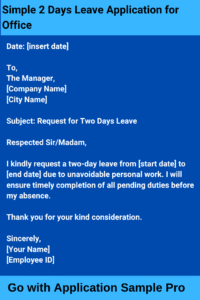 9+ Samples 2 Days Leave Application for Office - applicationsamplepro.com